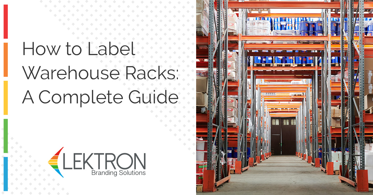 How to Label Warehouse Racks: A Complete Guide for 2024