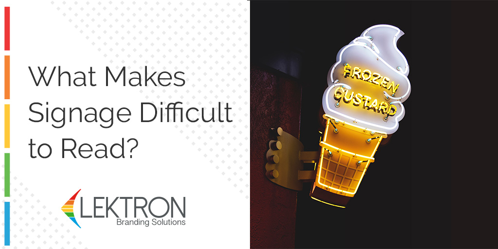 What Makes Signage Difficult to Read?